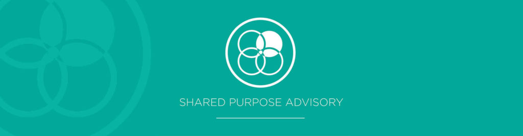Shared Purpose Advisory – Advisory services to support the corporate ...